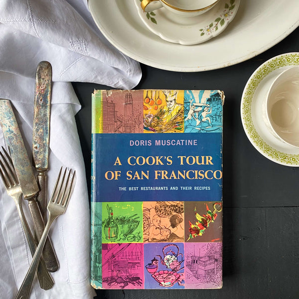 A Cook's Tour of San Francisco by Doris Muscatine - 1963 Book Club Edi ...