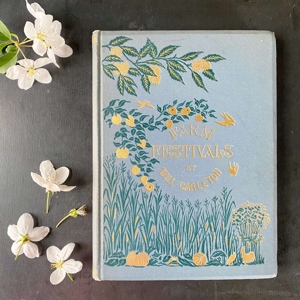 Antique Poetry Book - Farm Festivals by Will Carleton circa 1881 – In ...