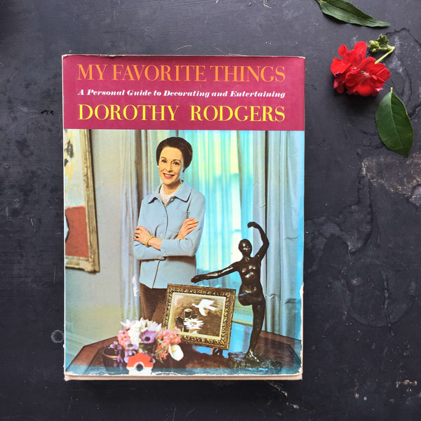 My Favorite Things - Dorothy Rodgers Design Book - 1967 Edition, 5th P ...