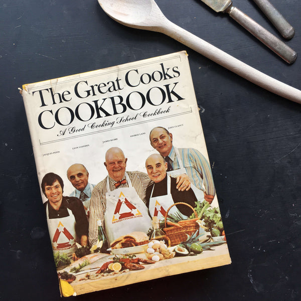 The Great Cooks Cookbook - A Good Cooking School Cookbook - 1974 Editi ...