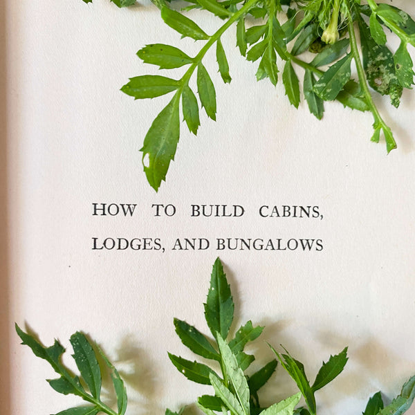 Vintage 1940s DIY Building Book - How to Build Cabins, Lodges and Bung ...