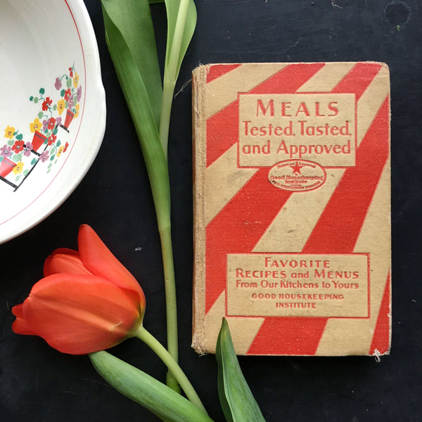 Vintage 1930's Cookbook - Good Housekeeping's Book of Meals Tested, Ta ...